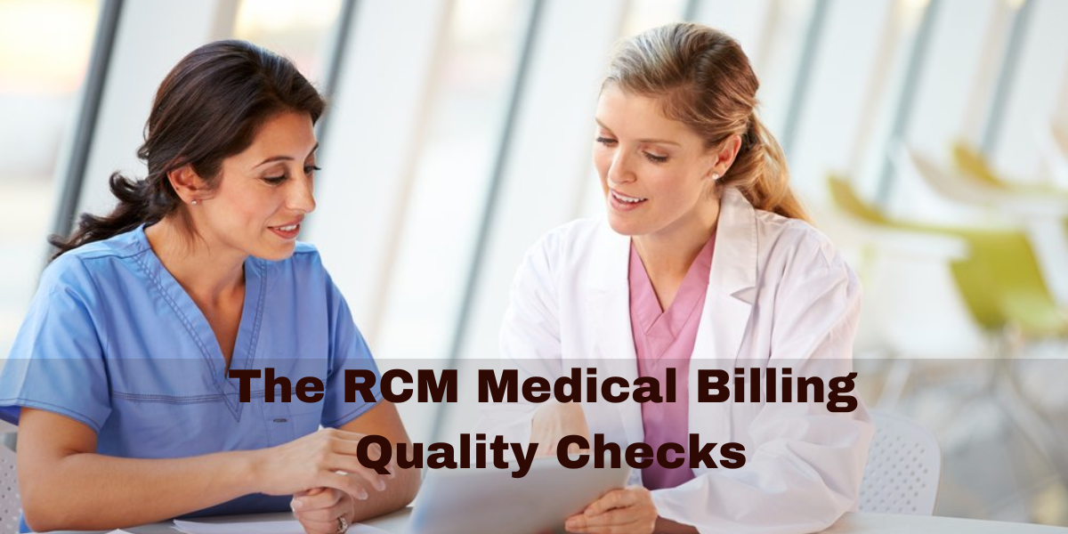 The RCM Medical Billing Quality Checks