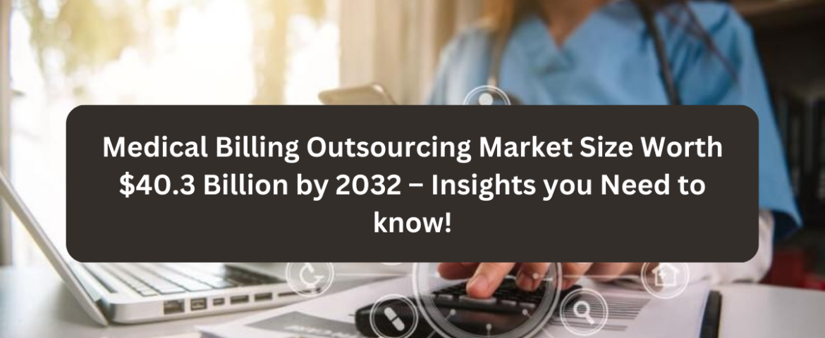 Medical Billing Outsourcing Market Size by 2032 - I-Conic Solutions