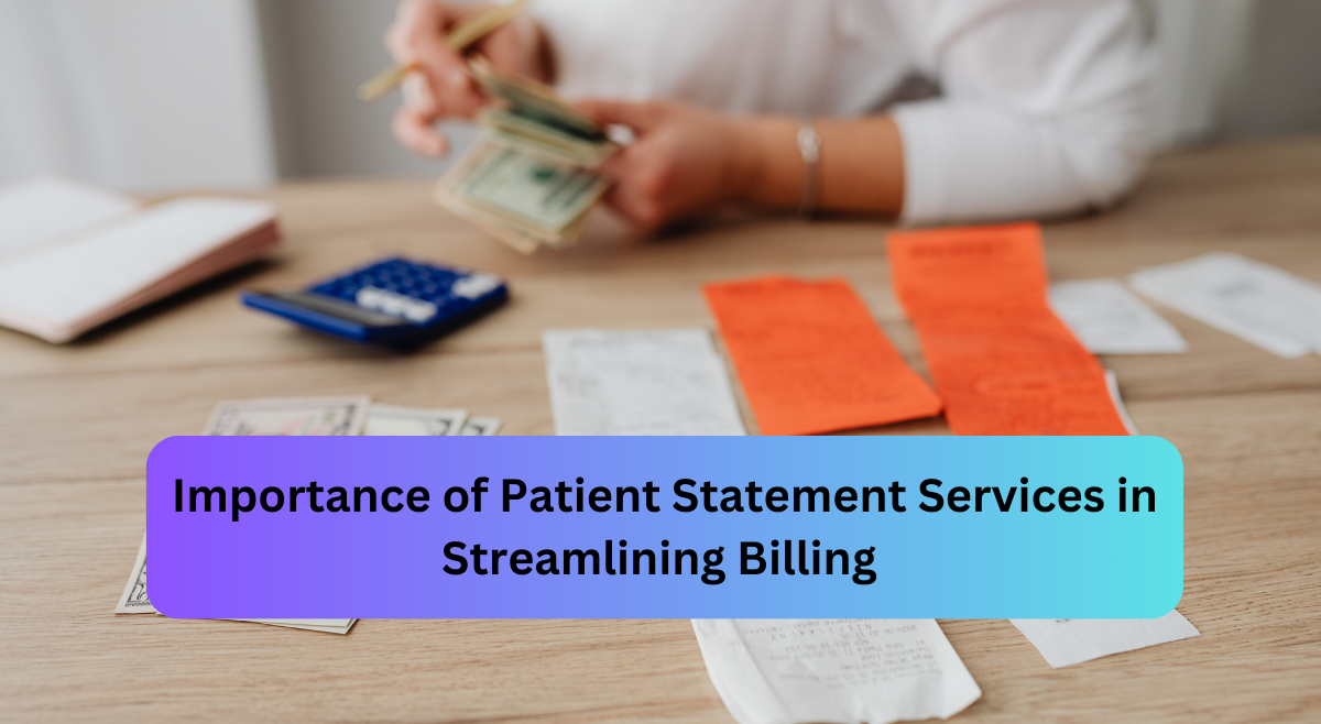 Patient Statement Services in Streamlining Billing - Iconic Solutions