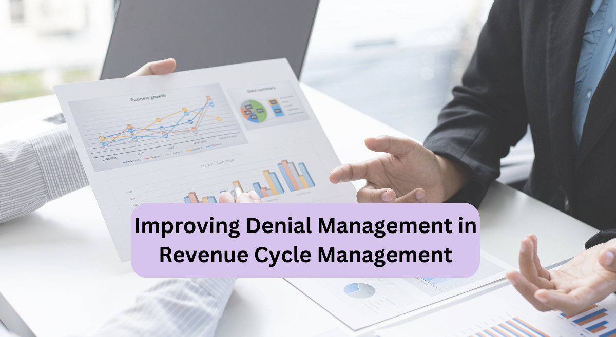 Improving Denial Management in Revenue Cycle Management